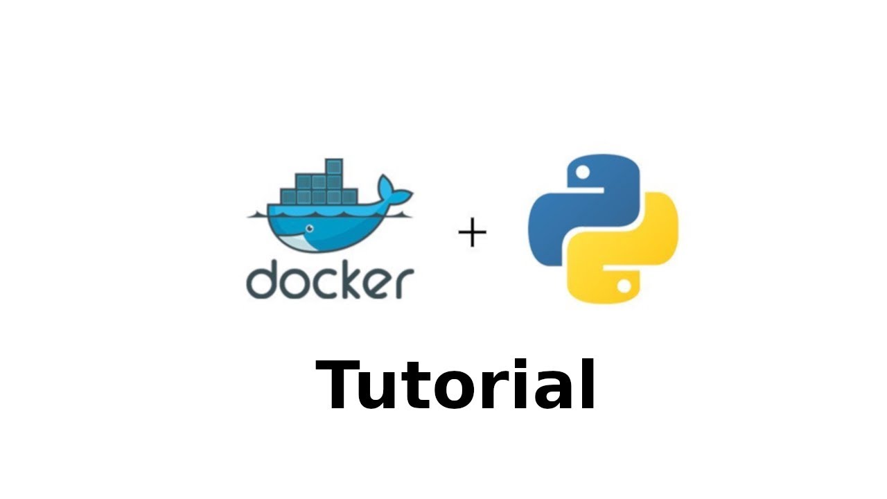 Docker + Python tutorial - Create and launch a simple container