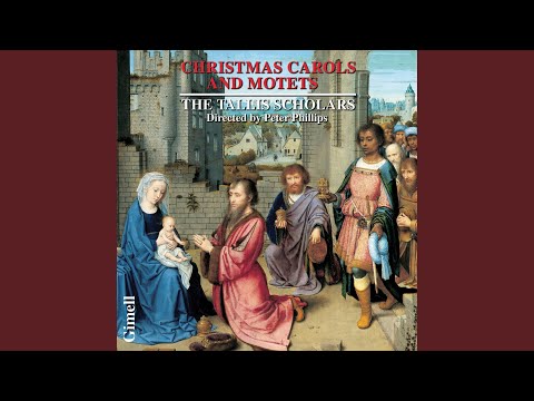 Traditional: Nowell Sing We Both All and Some - 2. De fructu ventris of Mary bright