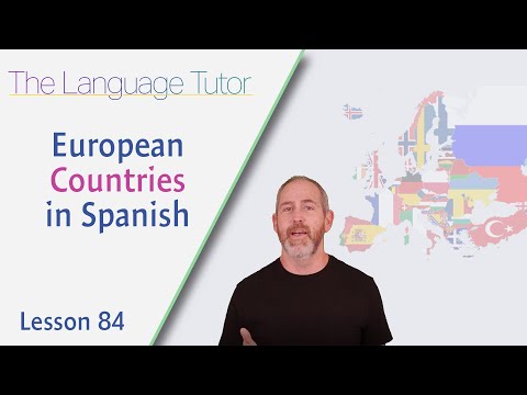 European Countries in Spanish | The Language Tutor *Lesson 84 *