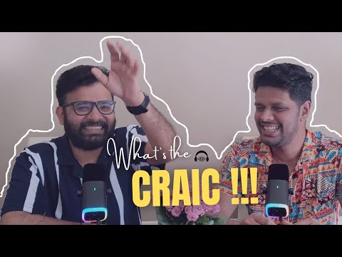 INTRODUCTION | WHAT'S THE CRAIC!!! | VISHNU & SUDHEESH