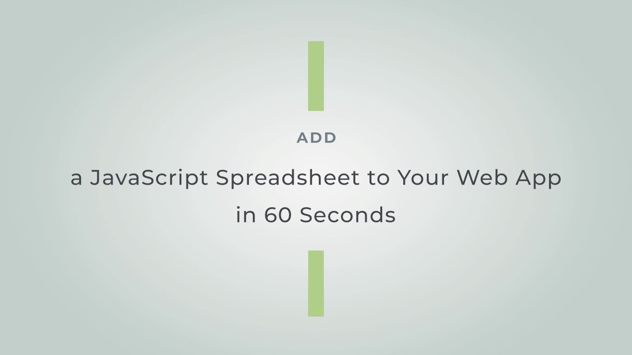 Add a JavaScript Spreadsheet to Your Web App in 60 Seconds