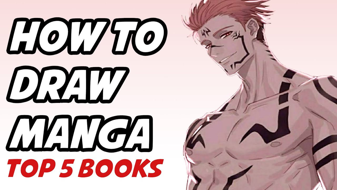 How to Draw Manga  - Chibis, Characters, Action Poses - Top 5 Books