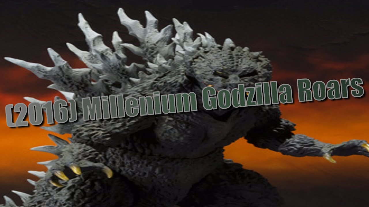 (2016) Millenium Godzilla Roars [Custom]