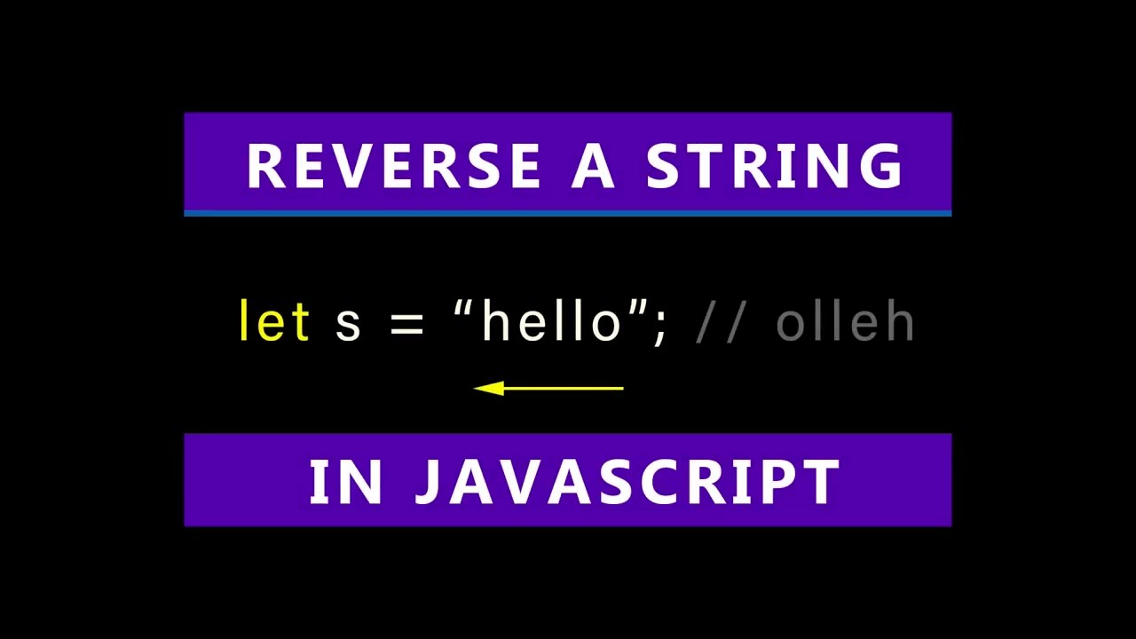 JavaScript How To Reverse String (split, reverse join, for loop)