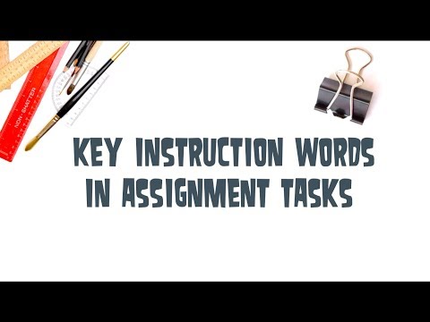 What do the key instruction words in assignment tasks mean?