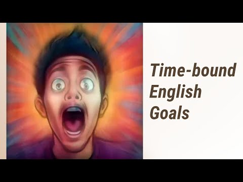 Mastering Time: How to Make Your English Goals Time-bound