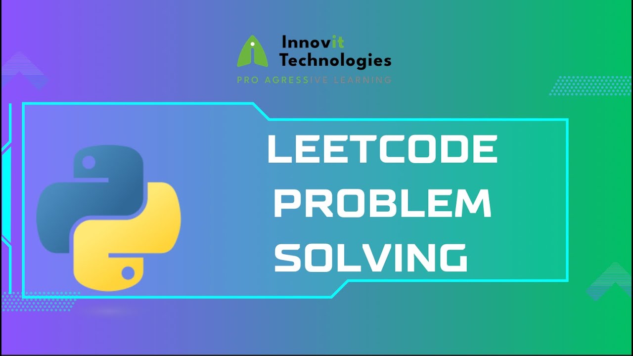 Binary Search Problem Solving with LeetCode in Python | Innovit Technologies