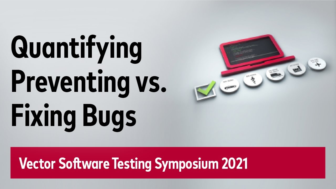 Quantifying the Cost of Preventing vs. Fixing Bugs