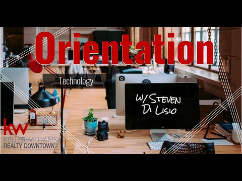 Keller Williams Agent Orientation: TECHNOLOGY