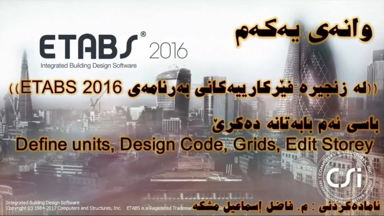 01 Define Codes, Grid and Story Data  ETABS 2016