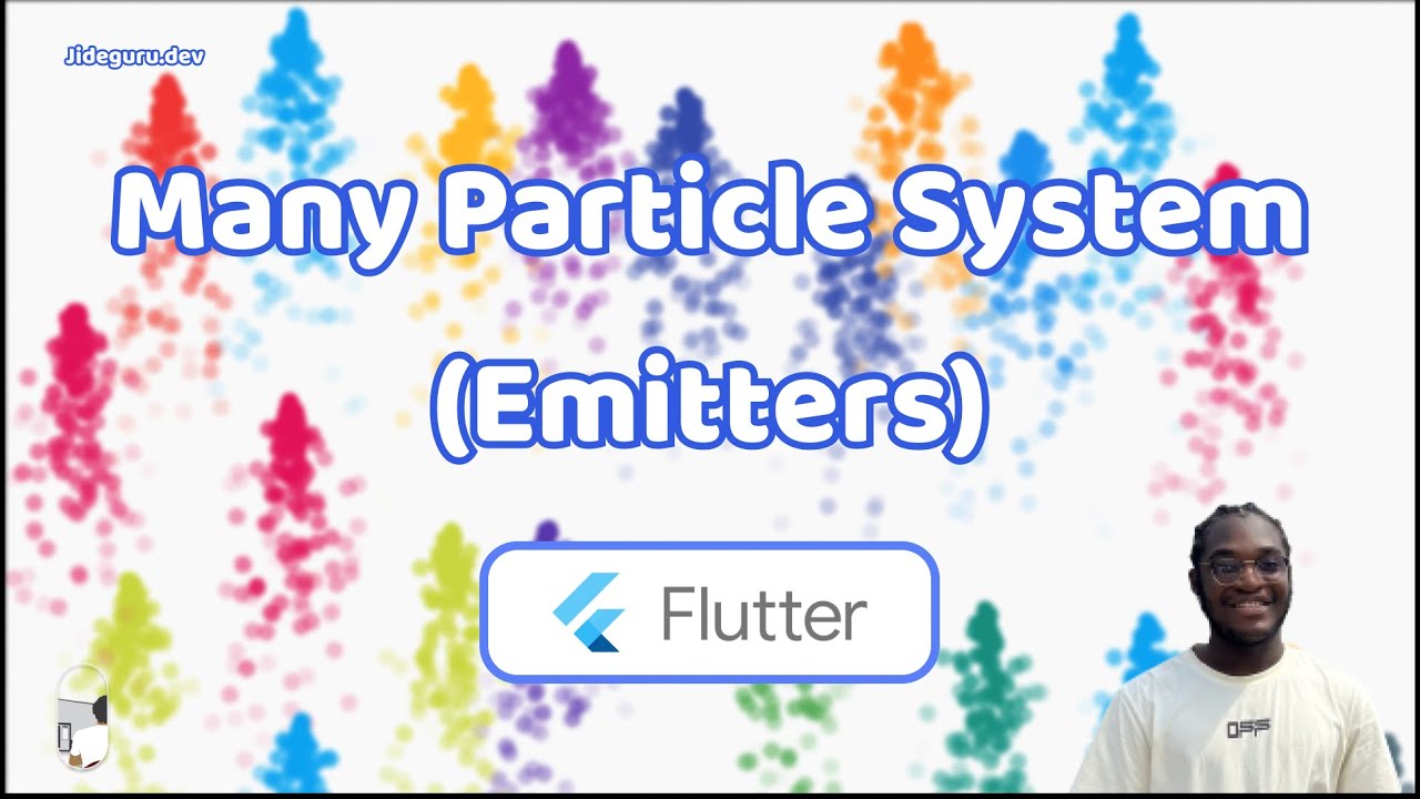 Many Particle System (Emitters) using Flutter | Flutter Tutorial