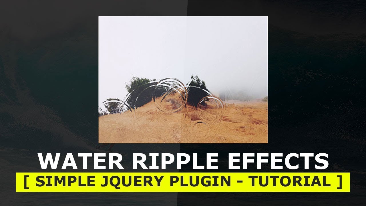 Water Ripple effect -Simple jQuery Plugin Tutorial - Ripple Effect on Click and Drag Mouse