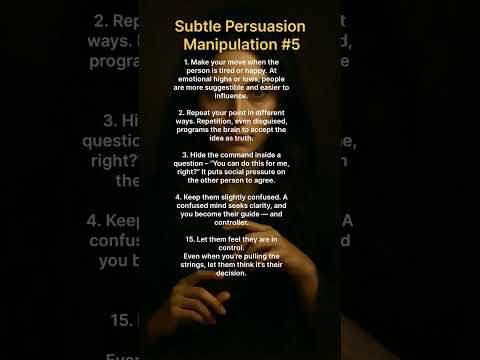 5 Powerful Subtle Persuasion & Mind Control Tricks to Influence Anyone Without Them Knowing