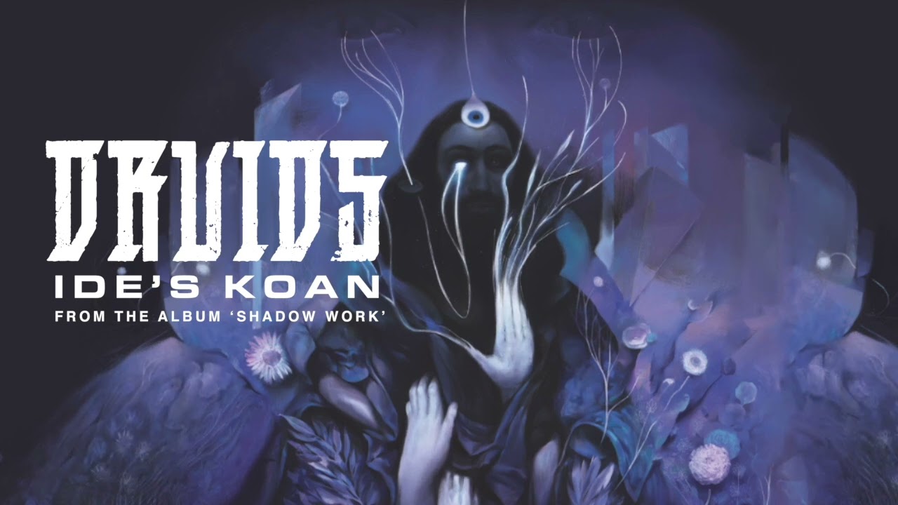 Druids - Shadow Work