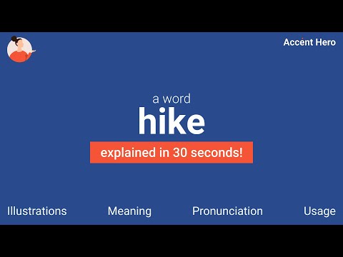 HIKE - Meaning and Pronunciation