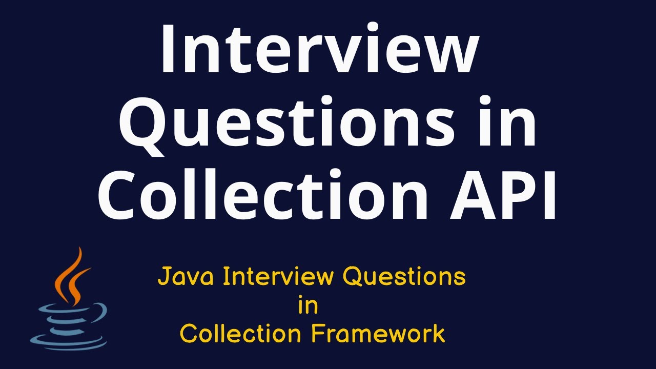 Java Interview Questions - In Collection Framework