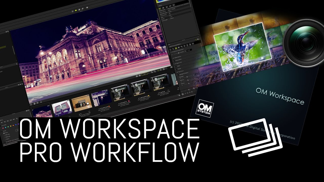 OM Workspace: The Professional RAW Workflow