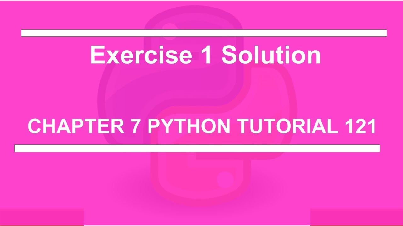 Exercise 1 solution : Python tutorial 121