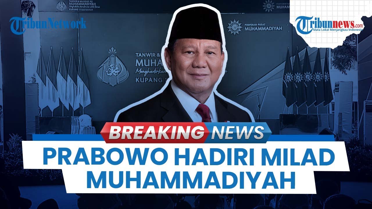 BREAKING NEWS [PORTRAIT] Prabowo Hadiri Sidang Tanwir & Resepsi Milad 112 Muhammadiyah di Kupang ...
