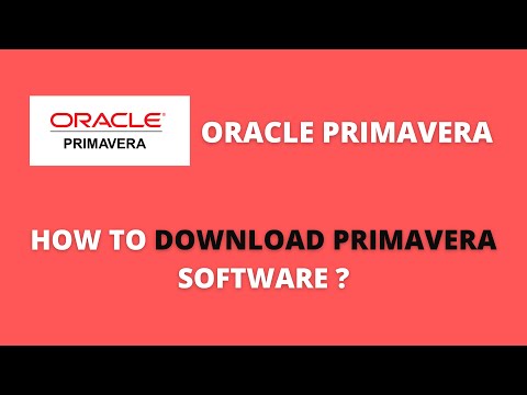 HOW TO DOWNLOAD ORACLE PRIMAVERA P6 FOR FREE