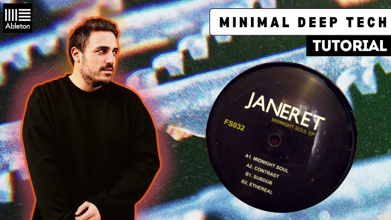 Janeret Inspired Minimal Deep Tech Track Tutorial (+Ableton Live Project)