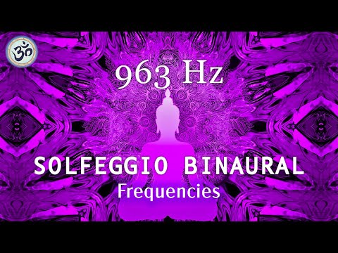 963 Hz Frequency of God, Activate your Higher Mind, Return to Oneness, Spiritual Connection