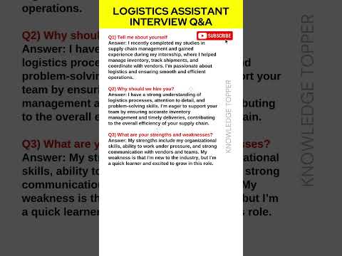 Logistics Assistant Interview Questions and Answers