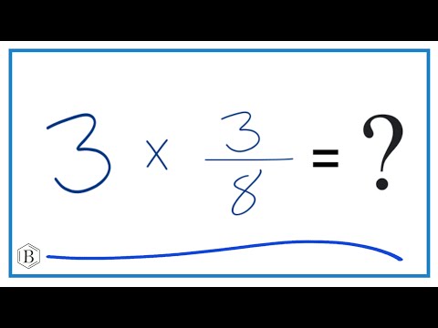 3 times 3/8 (Three times Three-Eights)