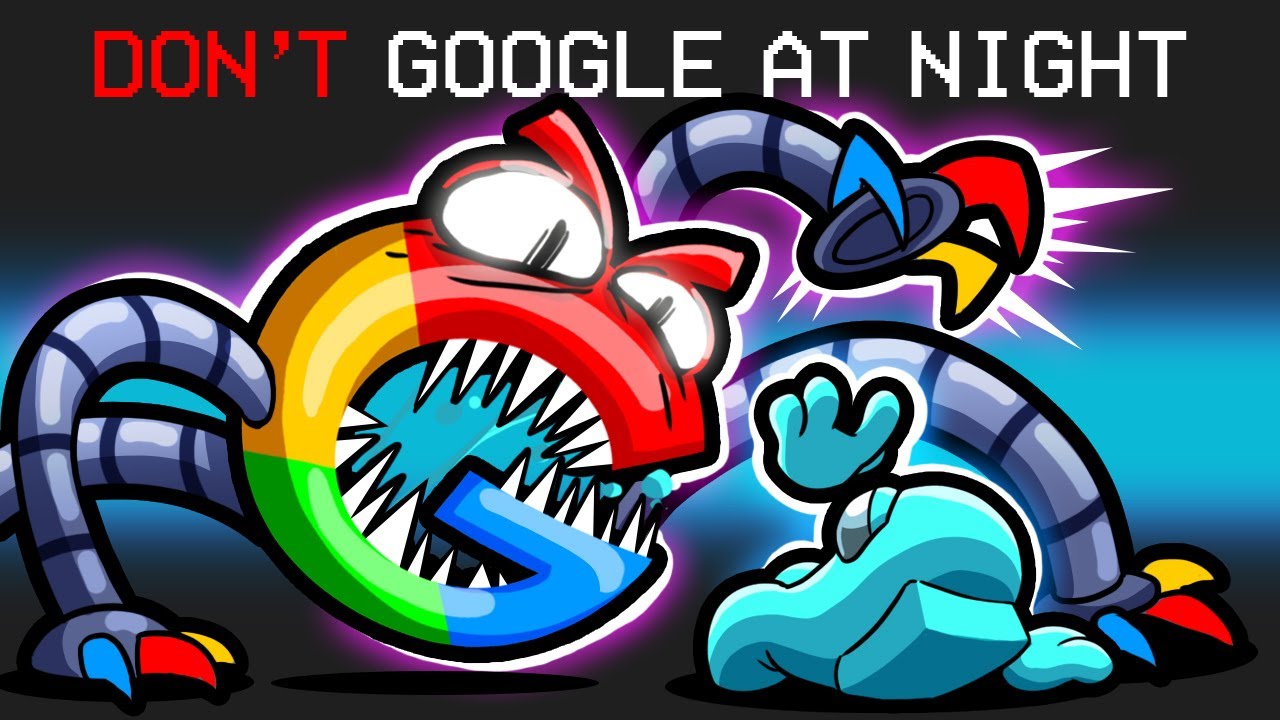 DON'T Google At Night in Among Us