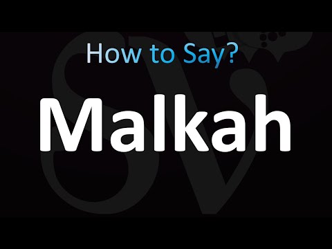 How to Pronounce Malkah (Correctly!)