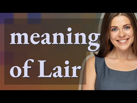 Lair | meaning of Lair