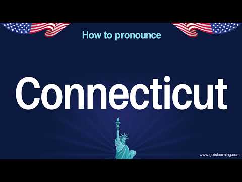 How to Say Connecticut in American English Correctly