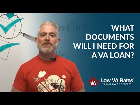 What documents will I need for a VA home loan?