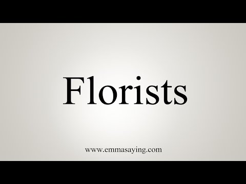 How To Say Florists