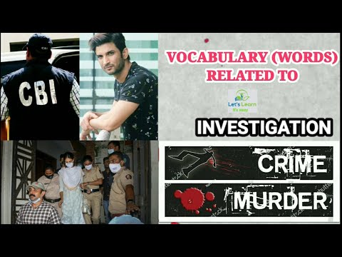 Crime Vocabulary, Investigation Vocabulary, Crime and Investigation related words with meaning