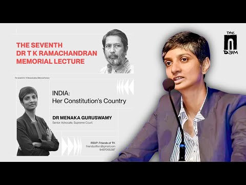 Dr. TK Ramachandran Memorial Lecture 2023: Talk by Menaka Guruswamy | The AIDEM