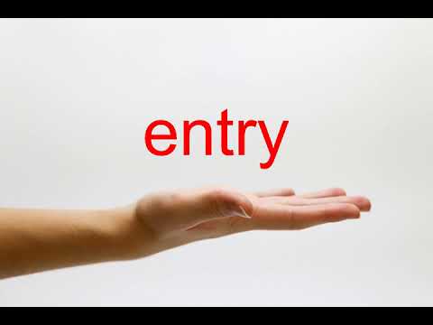 How to Pronounce entry - American English