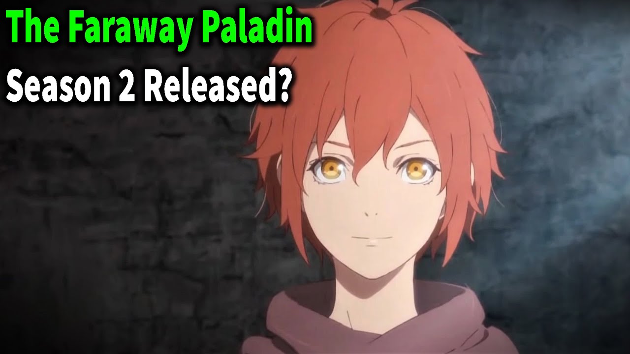 The Faraway Paladin Season 2 Anime Release Date