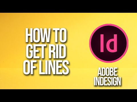 How To Get Rid Of Lines Adobe InDesign Tutorial
