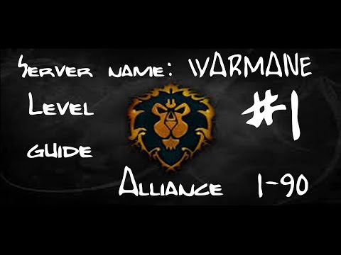 WoW - Warmane - Private Server - level guide [1 - 90] - MOP #1