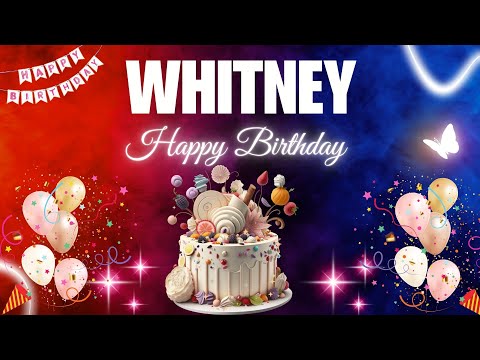 WHITNEY Happy Birthday Song | WHITNEY Name Meaningππ #birthday #happybirthdaysong #whitney