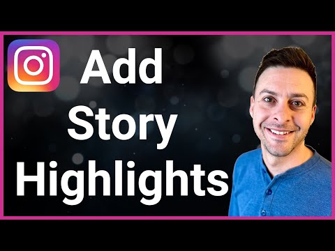 How To Add Instagram Story Highlights
