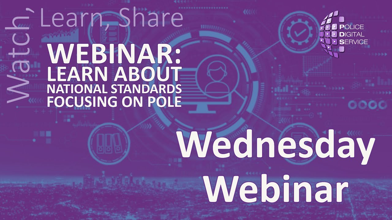 Webinar: NPCC National Digital and Technical Standards