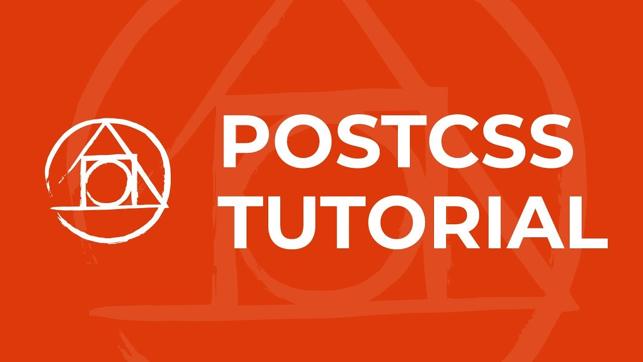 Using PostCSS to Power your CSS - Tutorial