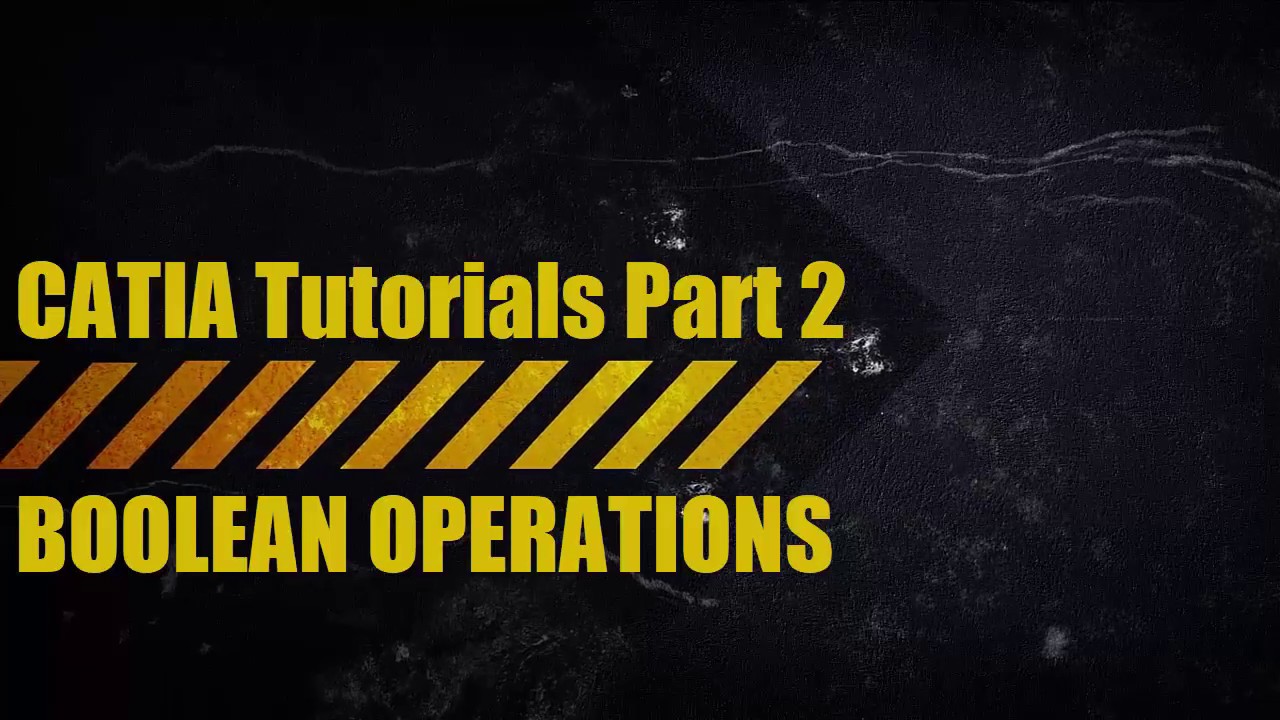 CATIA Tutorial Boolean Operations