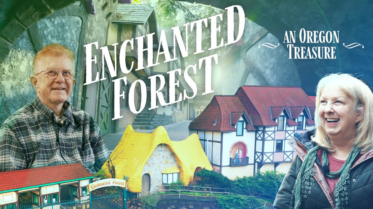 Enchanted Forest: an Oregon Treasure