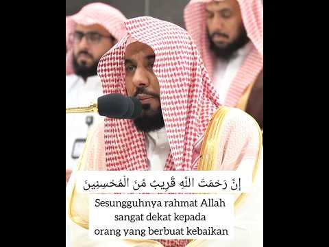 Berdoalah kepada Allah dengan rasa takut | Surah Al A'raf 55-56 | Syaikh Prof.Dr. Abdullah Al Juhany