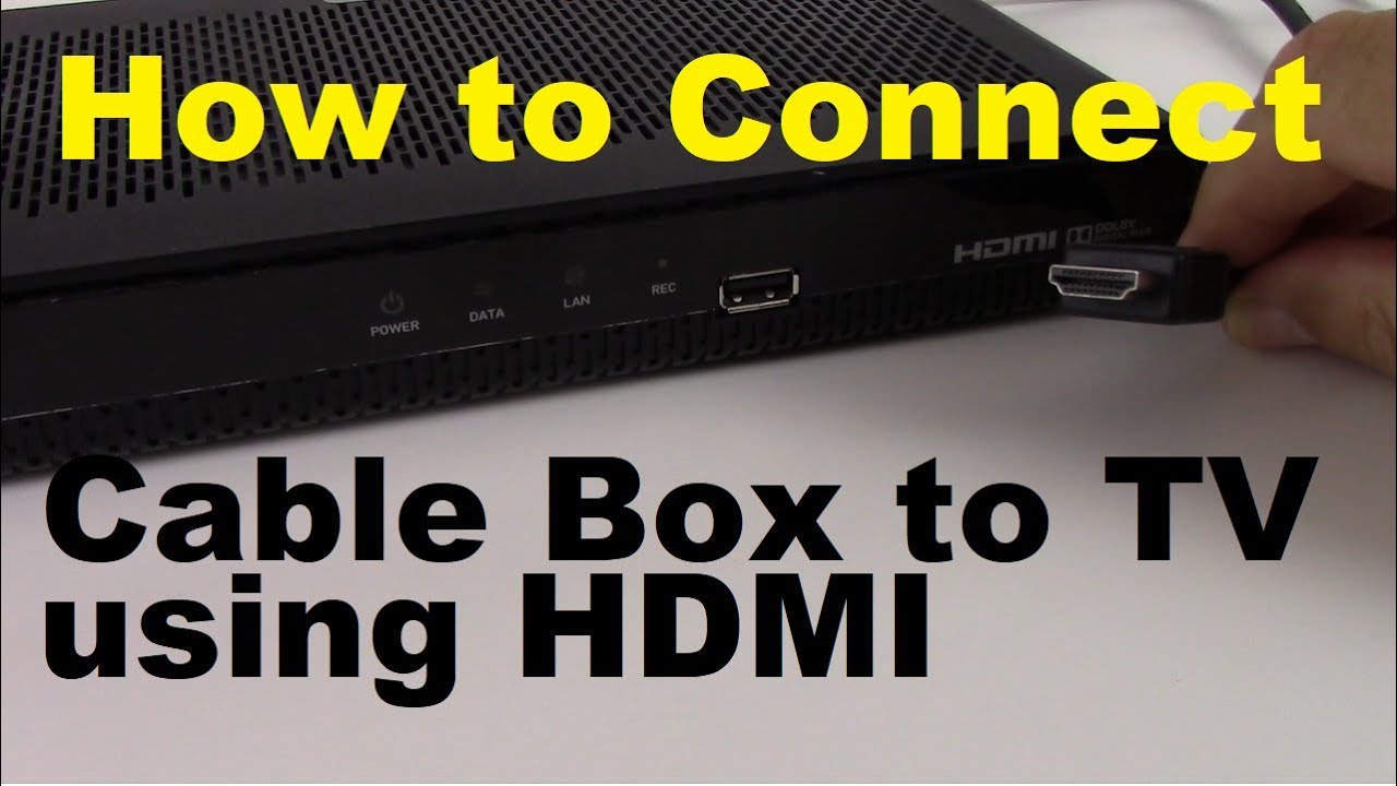 How to Connect Cable Box to TV using HDMI