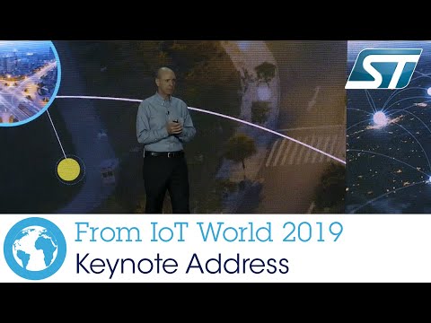 ST at IoT World 2019: Keynote Address