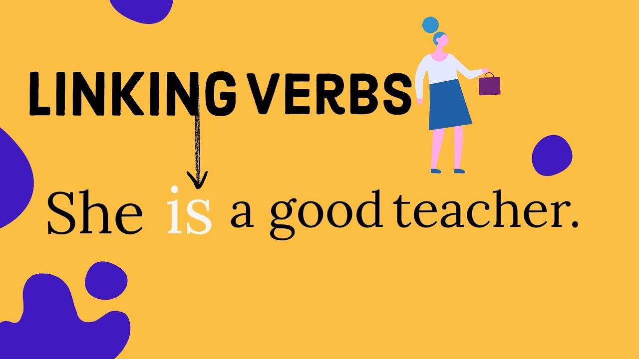 Linking verbs |with examples| English grammar||